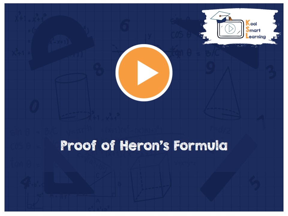 Proof of Heron's Formula - KoolSmartLearning